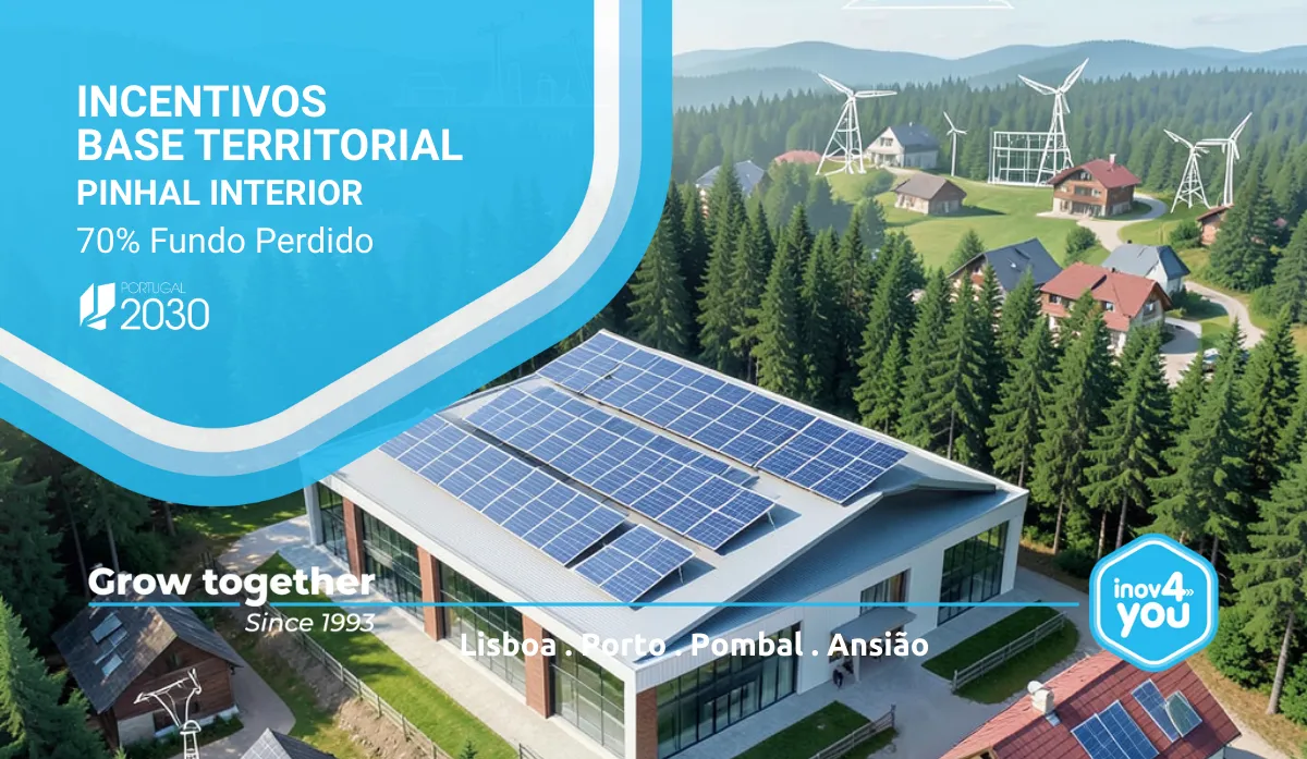 Sistema de Incentivos de Base Territorial – Pinhal Interior - Inov4you
